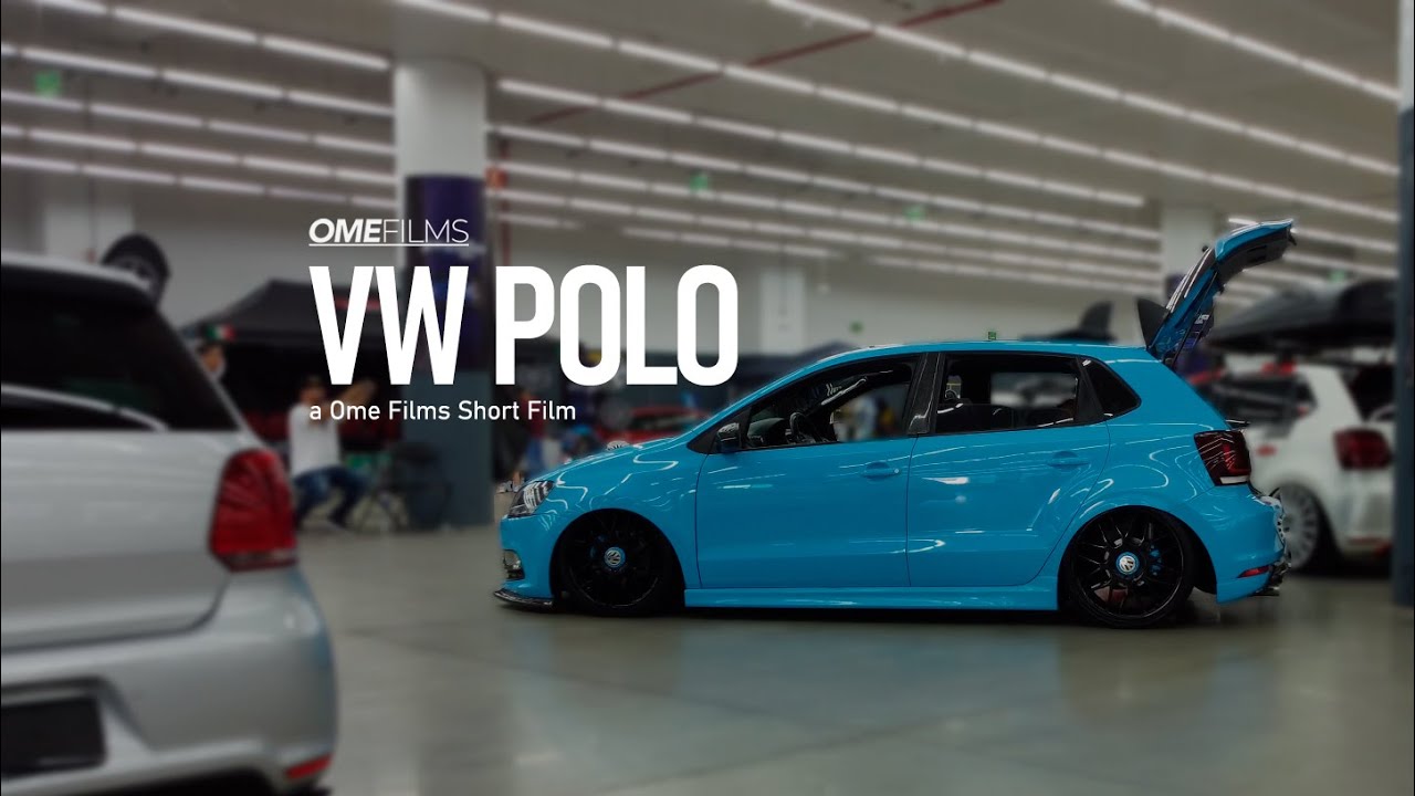 VW POLO BAGGED 6R | OME Films - YouTube