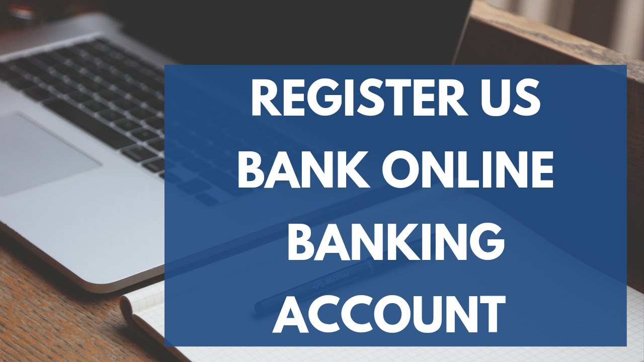 Register US Bank Online Banking Account | Enroll to US Bank Online 2021 ...