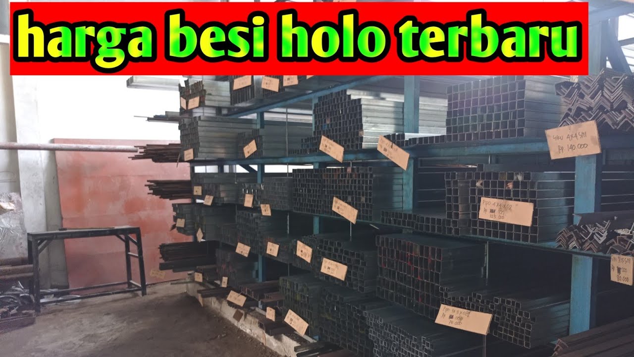 Update Harga Besi Holo Terbaru Di bulan Juni 2022 - YouTube