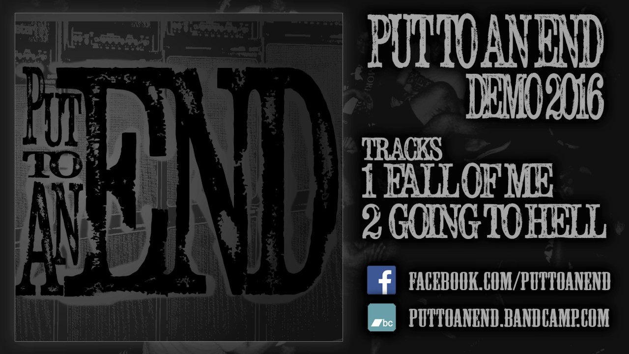 Put to an End - Demo 2016 - YouTube