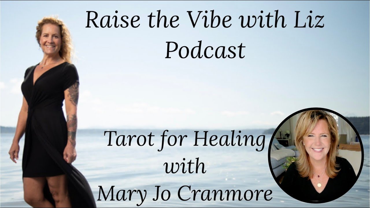 Mary Jo Cranmore, Tarot for Healing, Intuition, Archetypes, Shadow Work ...