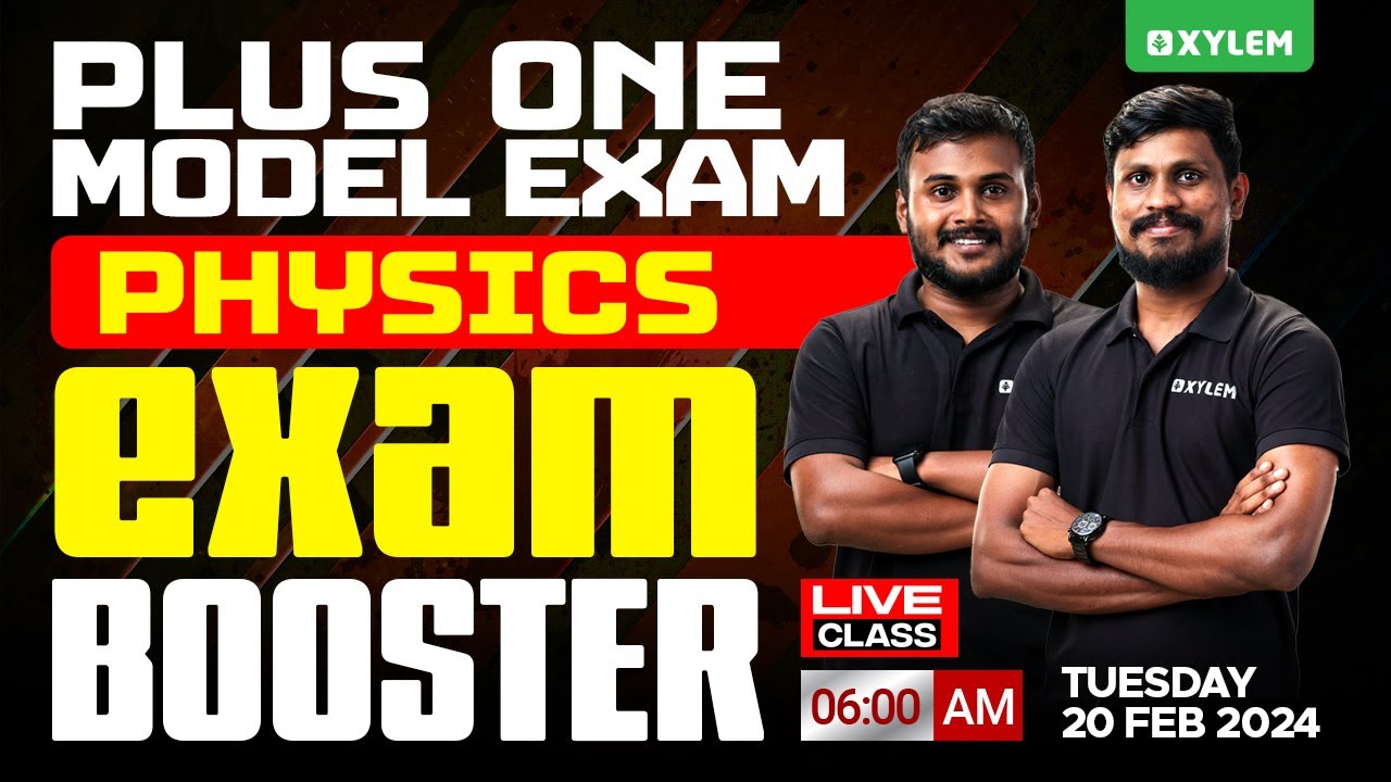 Plus One Physics - Model Exam - Booster | Xylem Plus One - YouTube