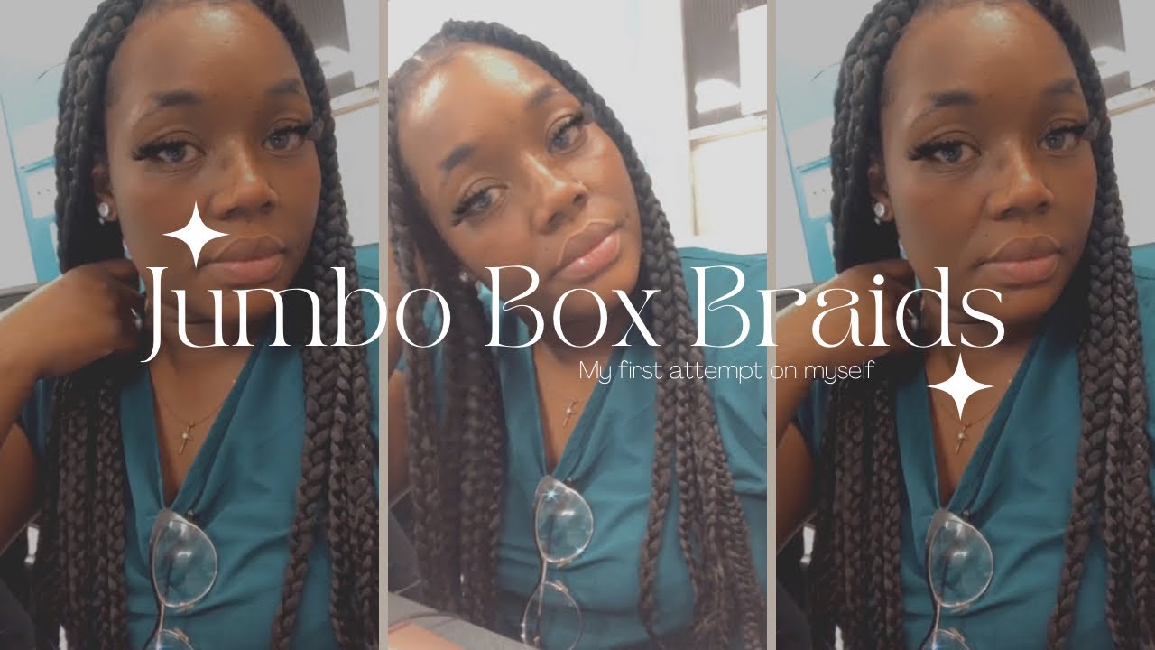 How to do Jumbo Box Braids I did on myself| First attempt| - YouTube