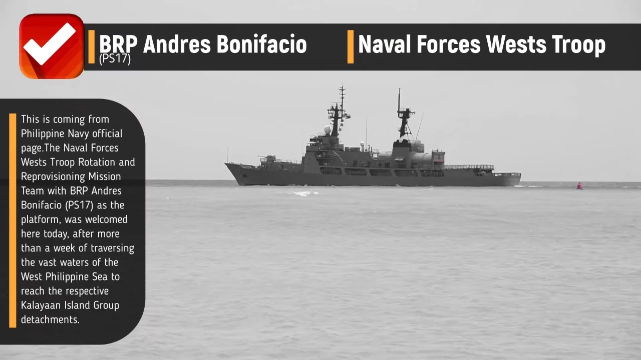 BRP ANDRES BONIFACIO ARRIVES AFTER DAYS OF TROOP ROTATION AND ...