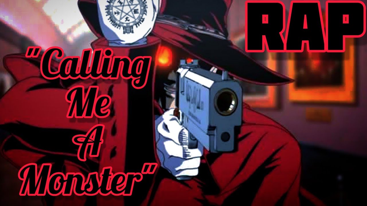 Alucard Rap // Hellsing Ultimate // "Calling Me a Monster" // by ...