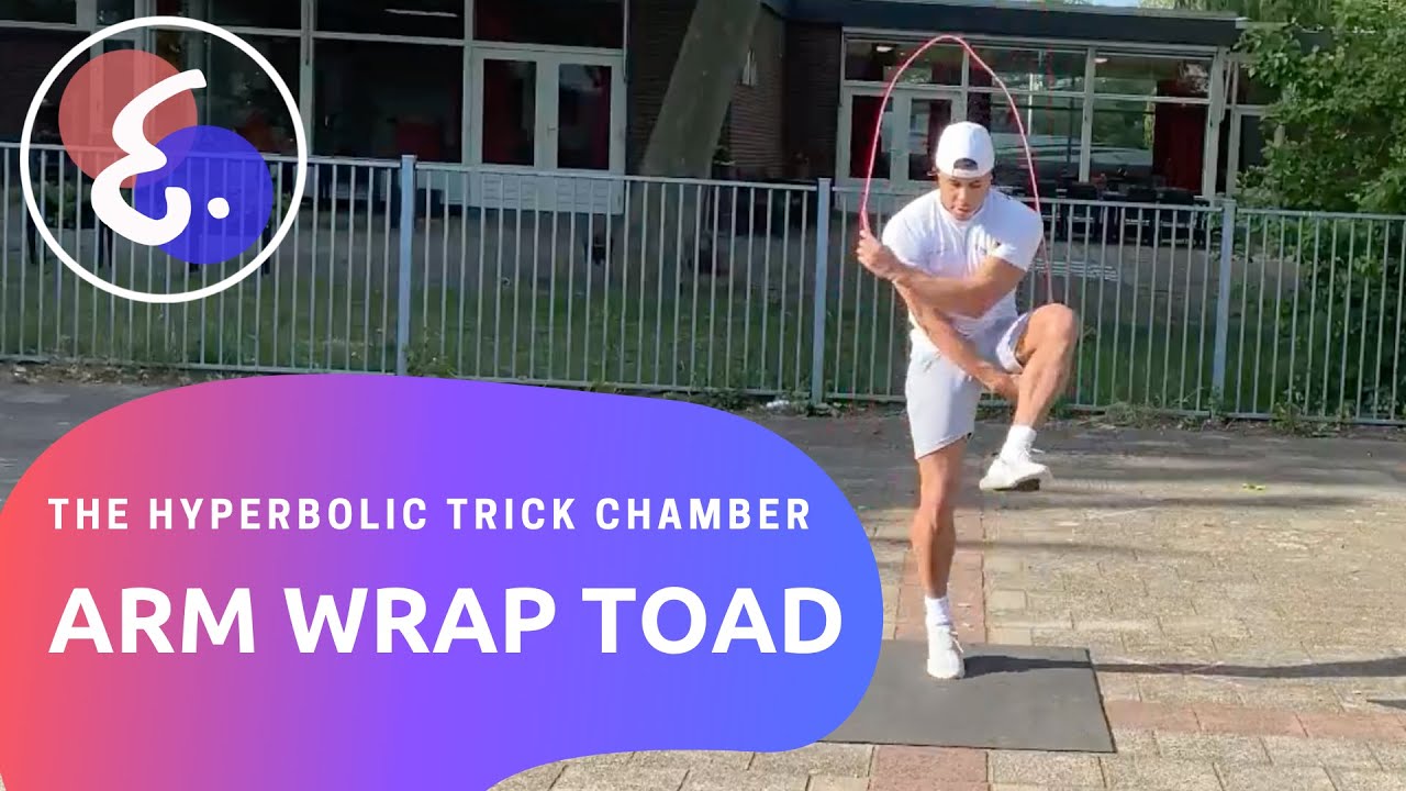 How To ARM WRAP TOAD (SLOW MOTION) - Hyperbolic Trick Chamber - YouTube
