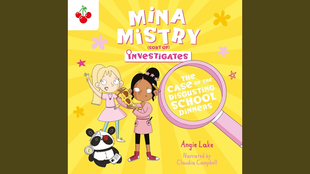Chapter 12 - The Case of the Disgusting School Dinners - Mina Mistry ...