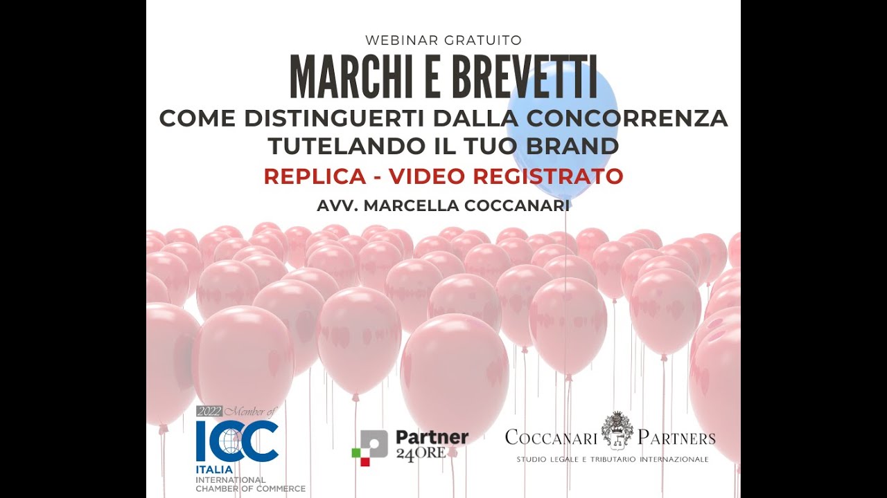 Webinar - Marchi e Brevetti: come distinguerti dalla concorrenza - YouTube