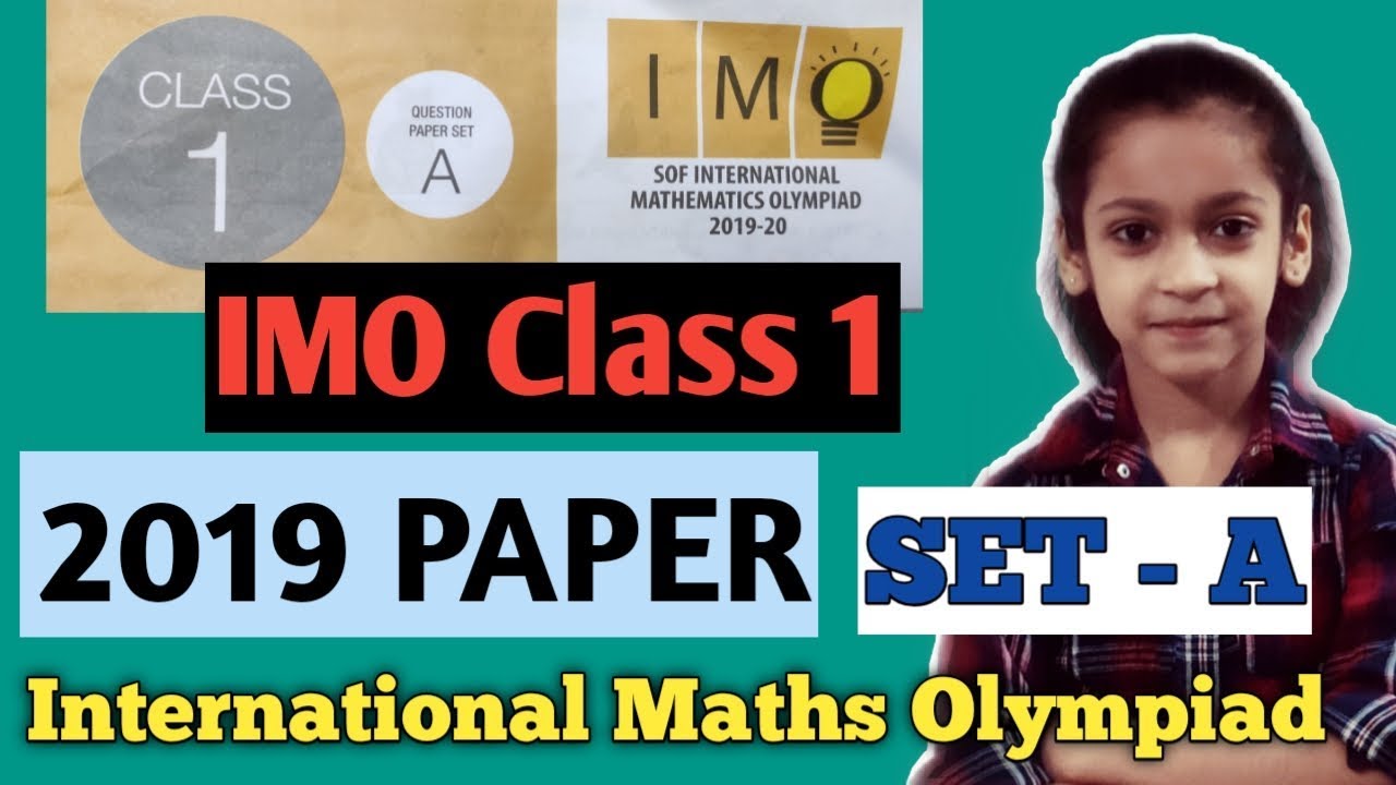 IMO Class 1 paper 2019 Set A with answer key| Olympiad Mathematics for ...
