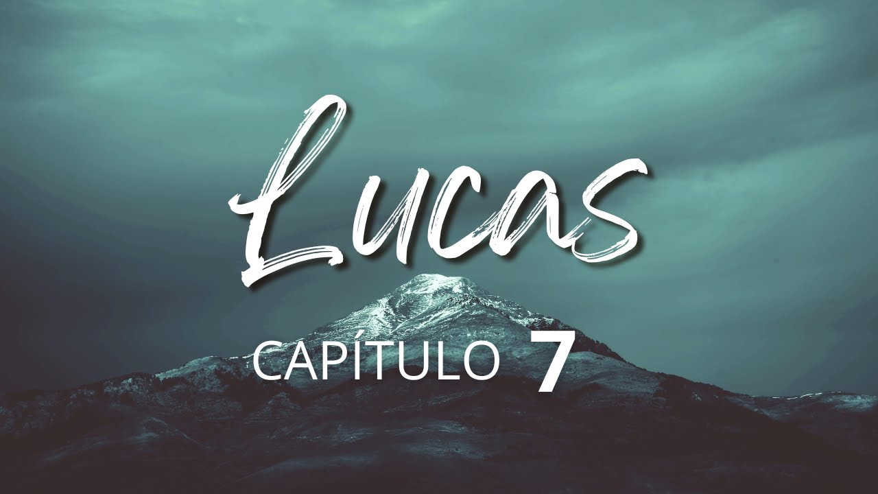BÍBLIA SAGRADA | Lucas 7 (ARA) - YouTube