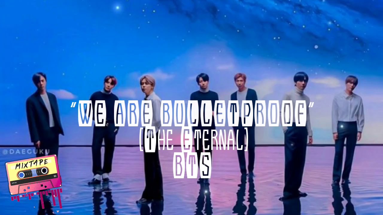 We Are Bulletproof (The Eternal) - BTS ( 방탄소년단 ) Lyrics - YouTube