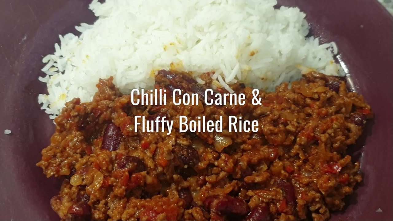 Chilli Con Carne with fluffy boiled rice - YouTube