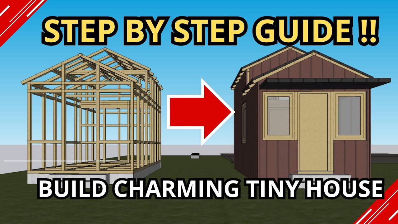 Tiny House Construction Guide Tiny Houses: A Complete Step By Step