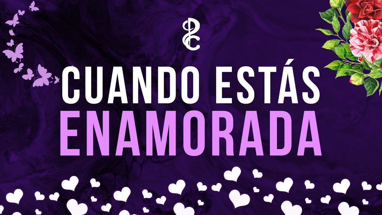 Cuando estás enamorada - YouTube