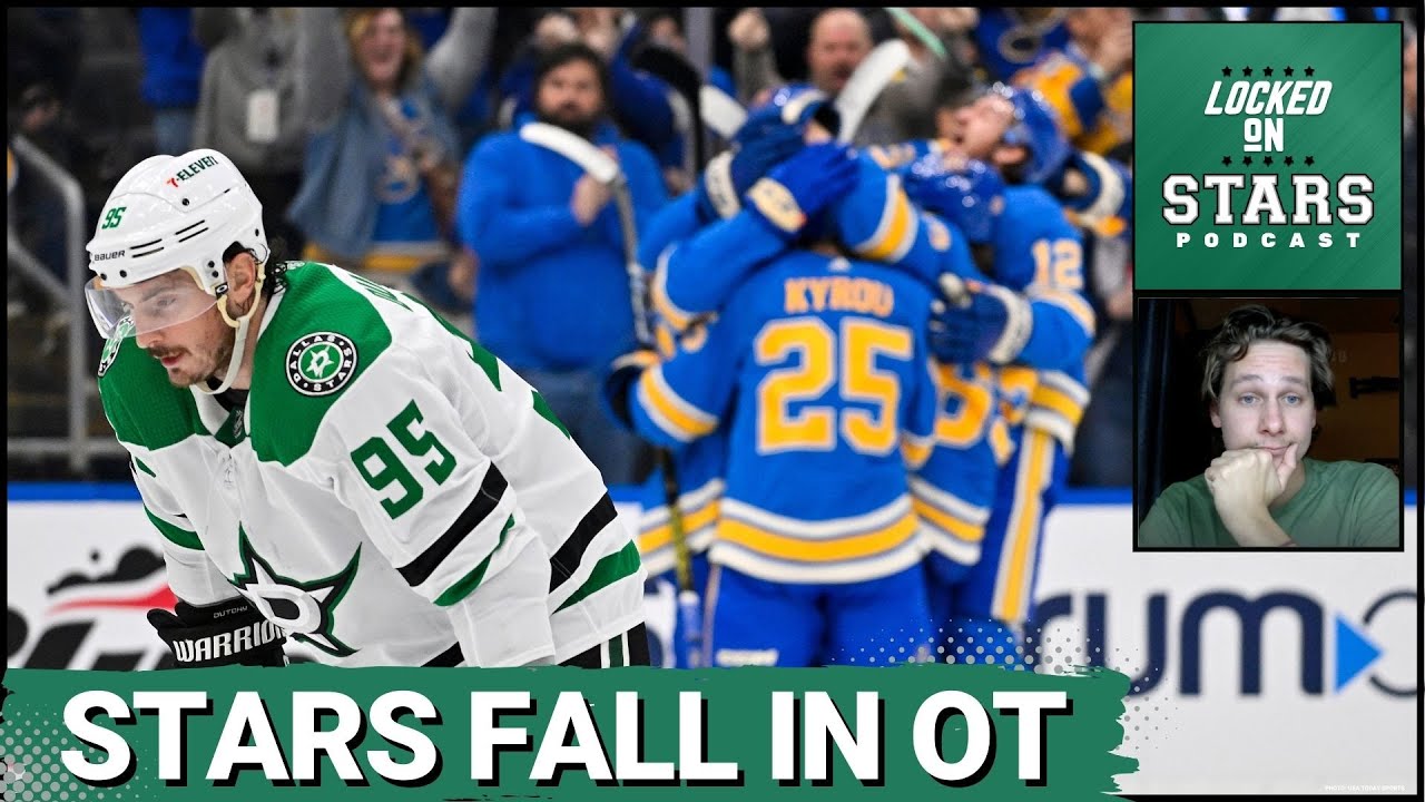 POSTGAME POD: The Dallas Stars lose in Overtime to St. Louis Blues 4-3 ...
