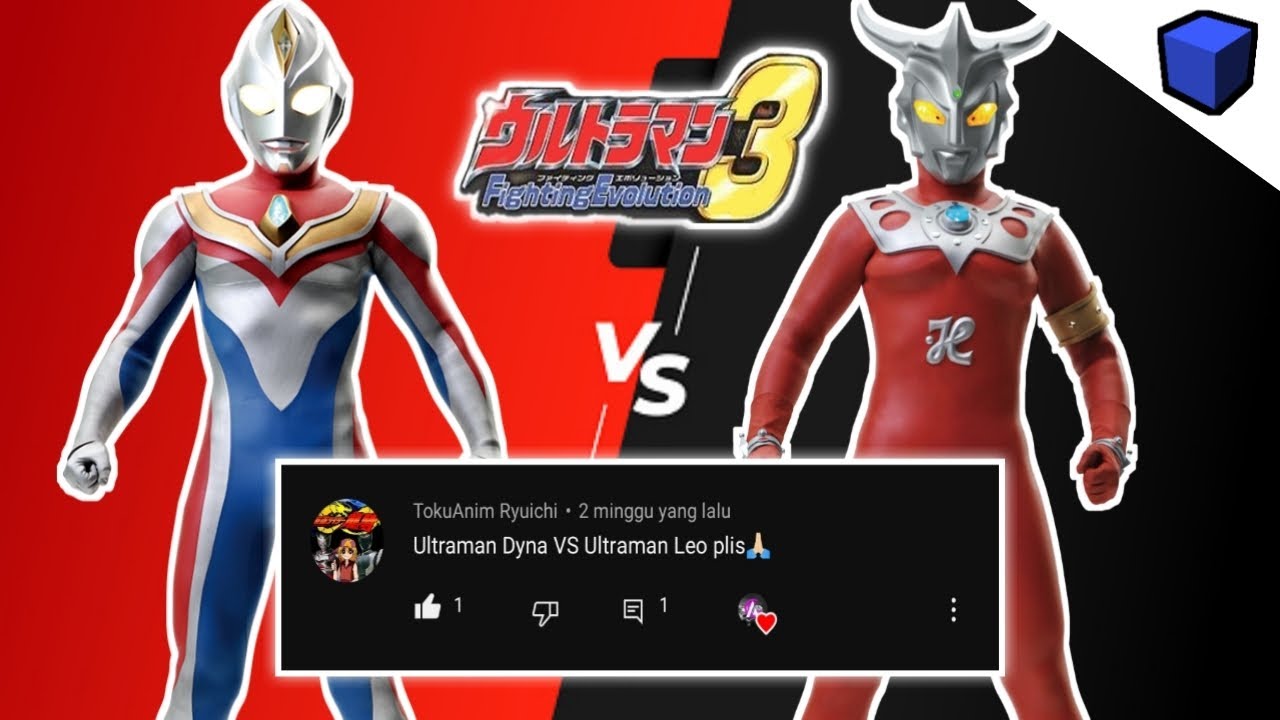 REQUEST DARI @CureBlackNext2024 - ULTRAMAN DYNA VS ULTRAMAN LEO - ULTRAMAN FIGHTING EVOLUTION 3 ...