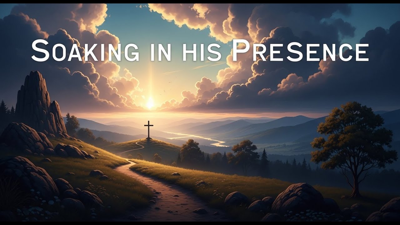 1 Hours of Soaking in His Presence | Deep Christian Meditation Music ...
