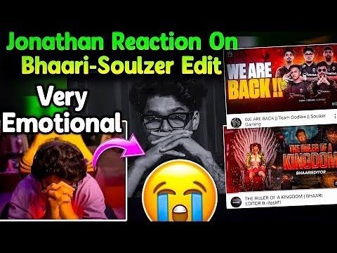 Jonathan Got Very Sad On Live🥺💔 Reaction On Soulzer Gaming & Bhaari ...