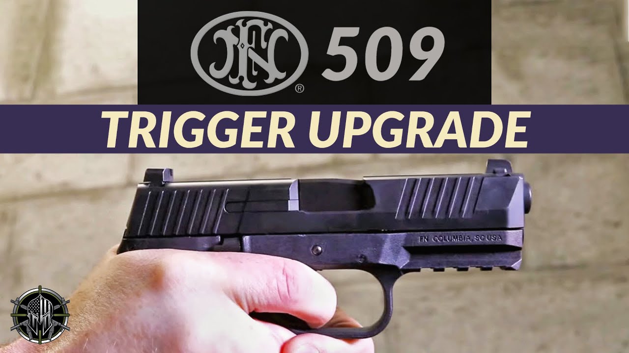 FN 509 Trigger Upgrade & FN 509 Disassembly - FN 509 Accessories by M ...
