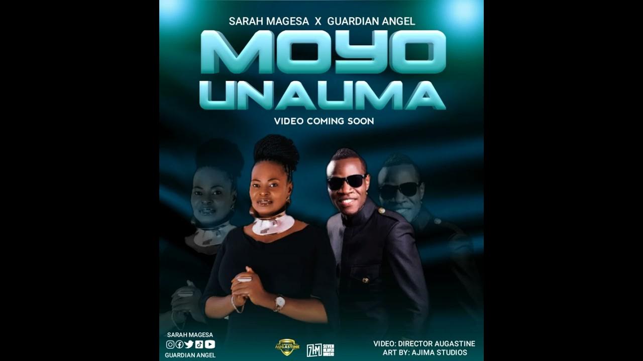 SARAH MAGESA FT GUARDIAN ANGLE - MOYO UNAUMA OFFICIAL AUDIO 2023 - YouTube