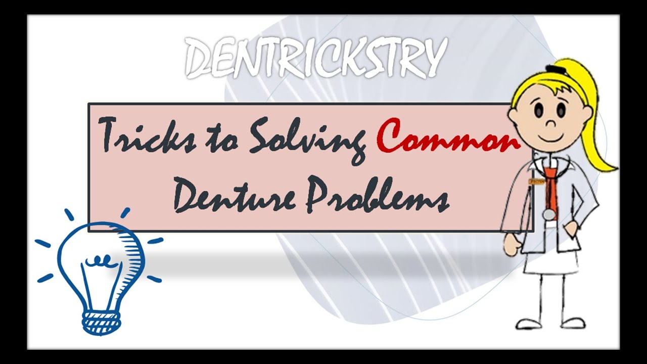 Tricks To Solving Common Post Insertion Denture Problems YouTube tricks-to-solving-common-post-insertion-denture-problems-youtube
