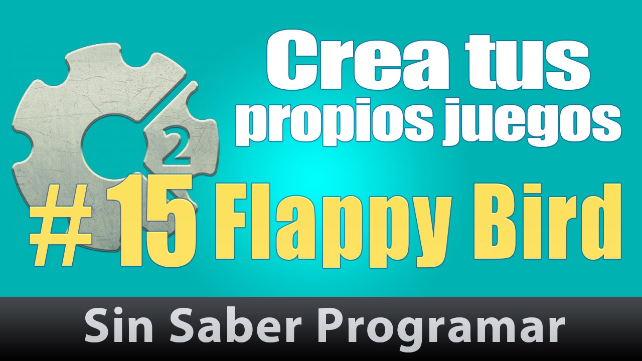 Construct 2 tutorial Español #15. Flappy Bird con Construct 2. - YouTube