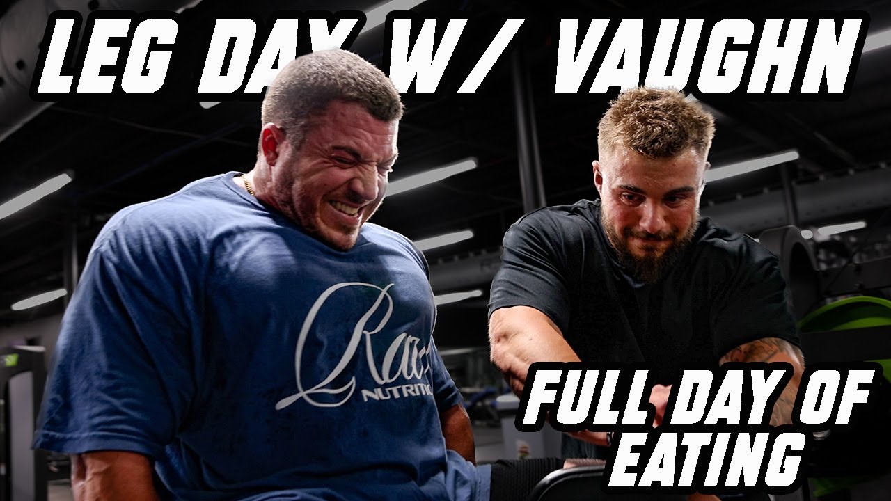 INTENSE LEG DAY W VAUGHN WALKER + FULL DAY OF EATING - YouTube