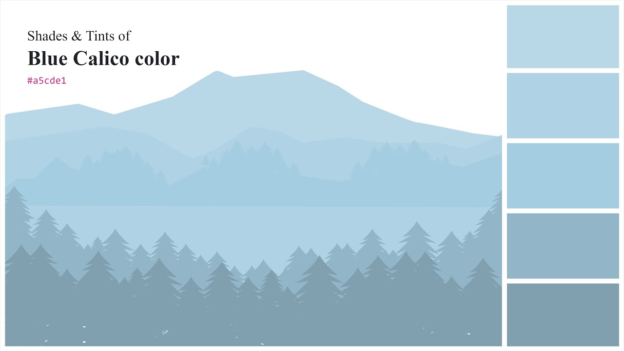 Shades & Tints of Blue Calico color #a5cde1 A Cool Blue color #92b6c8 ...