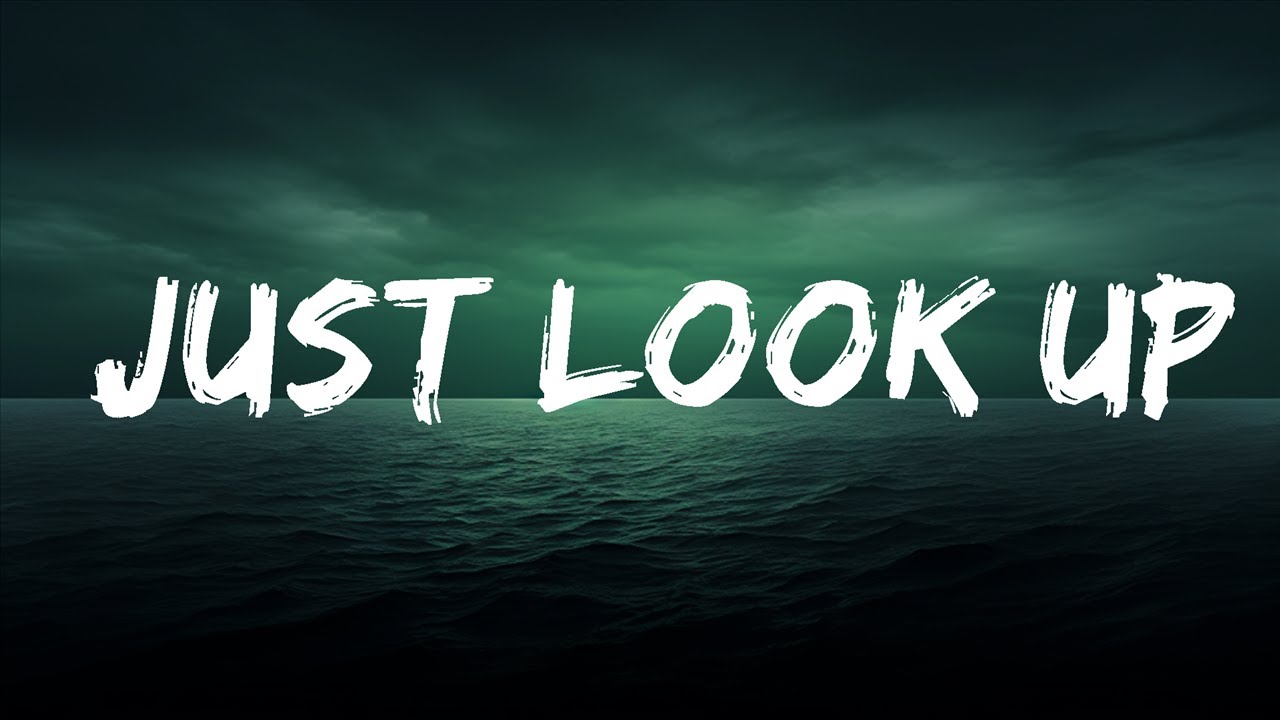 Ariana Grande, Kid Cudi - Just Look Up (Lyrics) | Lyrics Video ...