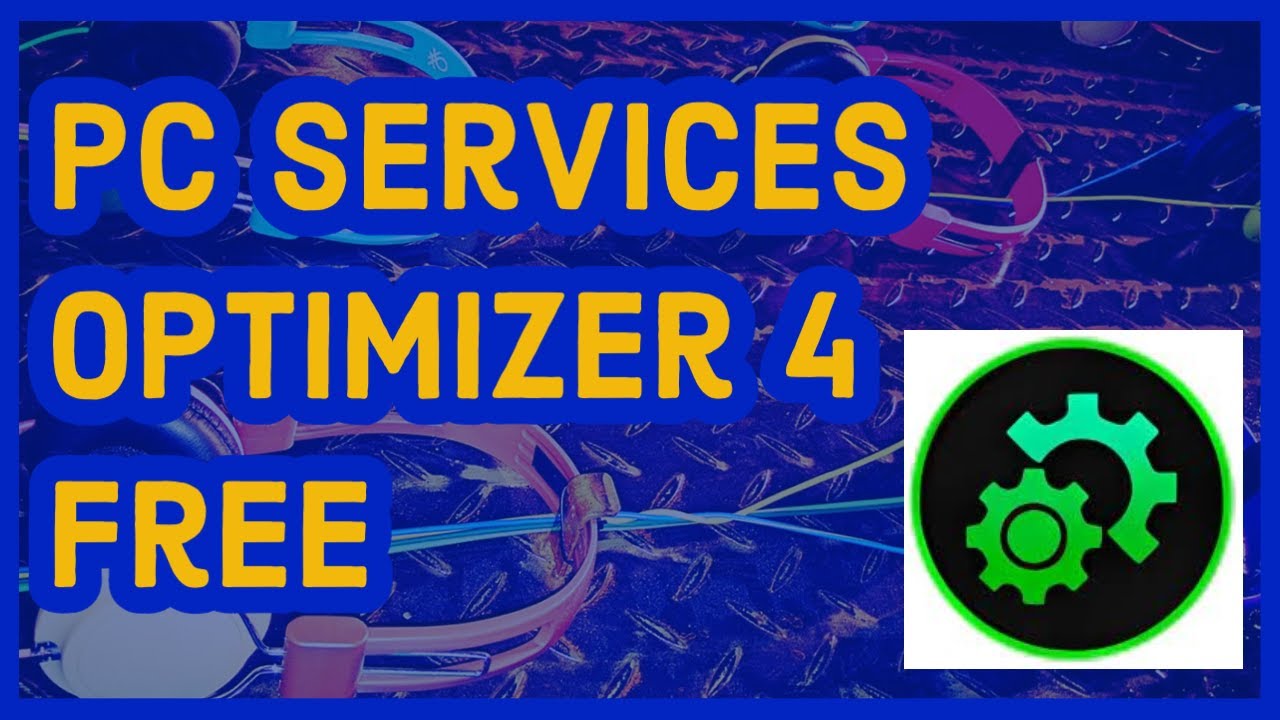 PC Services Optimizer 4 Free 2023 - YouTube