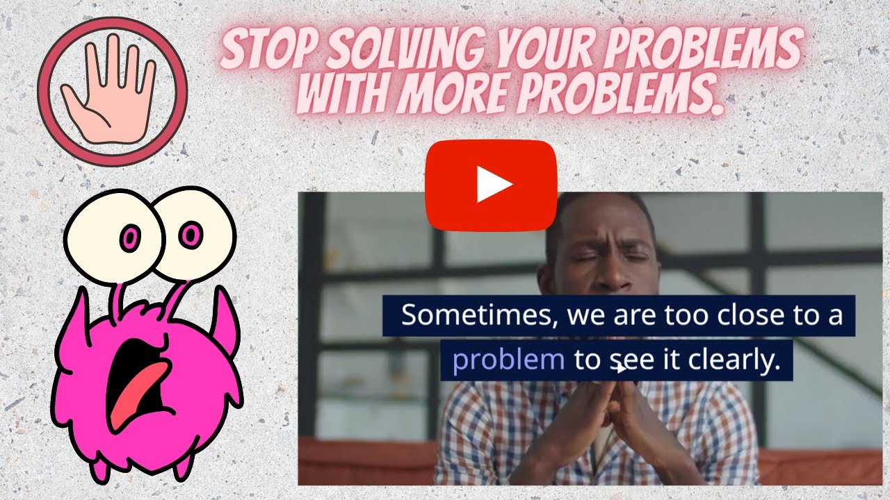 Stop Making Problems Worse! Find Out How in Part 1 - YouTube