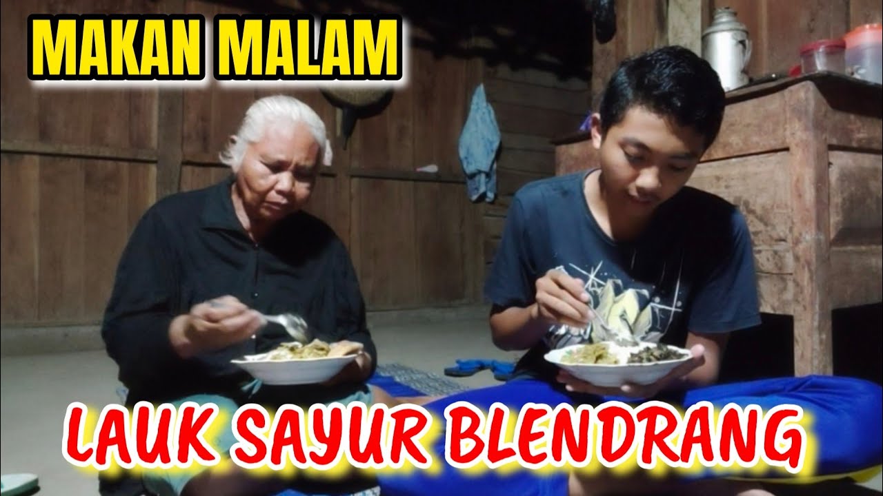 MAKAN MALAM BERSAMA SIMBOK || LAUK SAYUR BLENDRANG KACANG - YouTube