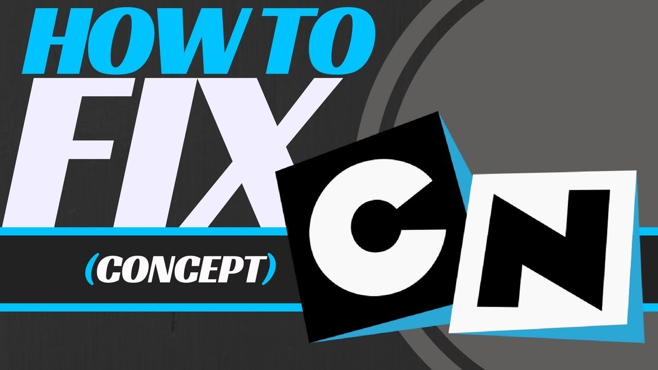 How To Fix Cartoon Network (Concept) - YouTube
