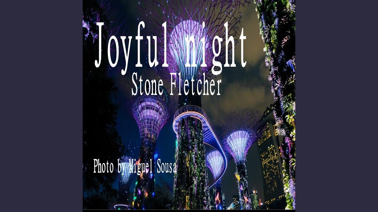 Joyful Night - YouTube