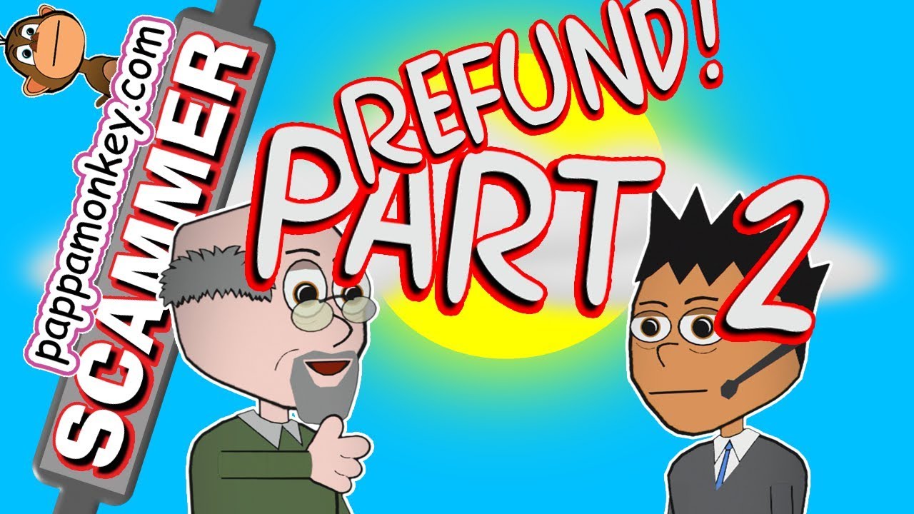 Refund Scammer tries to SCAM the Elderly part 2 (animated) - YouTube