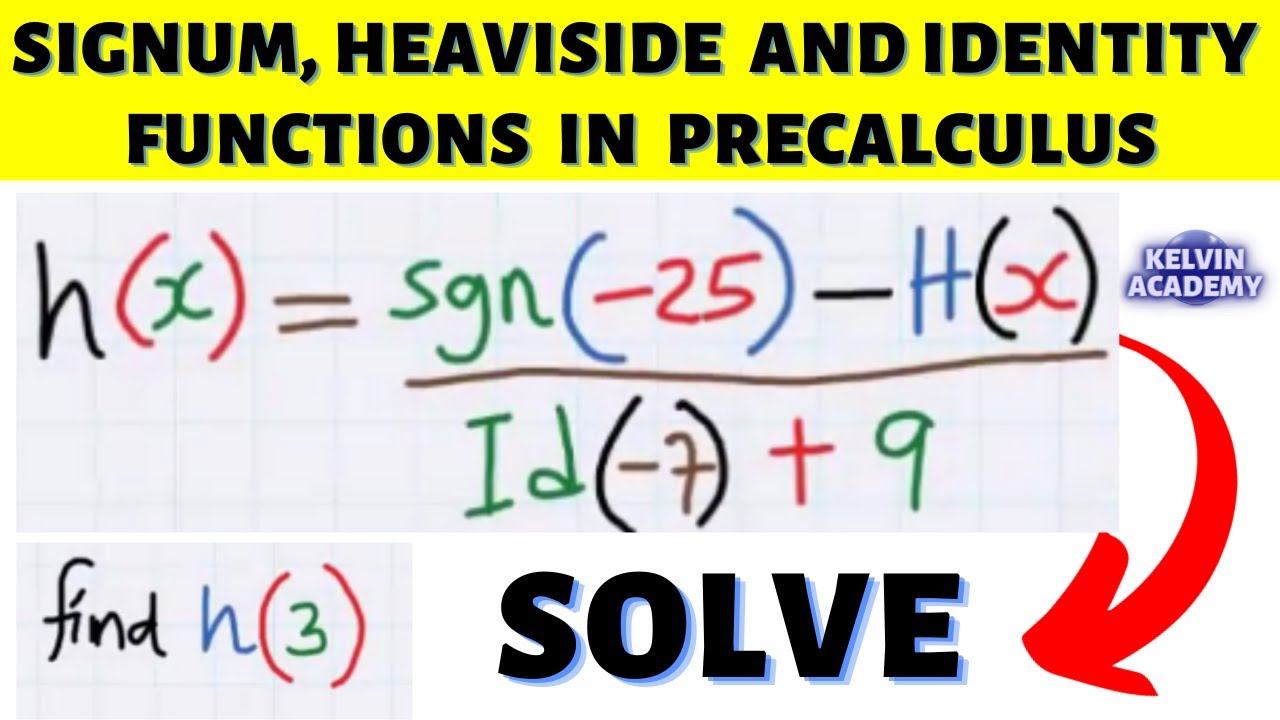 SIGNUM, HEAVISIDE and IDENTITY FUNCTIONS PROBLEM - YouTube