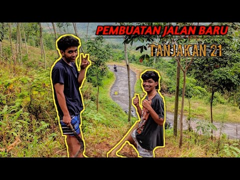 PROSES PEMBUATAN JALAN BARU TANJAKAN 21...MAKIN EKSTREME - YouTube