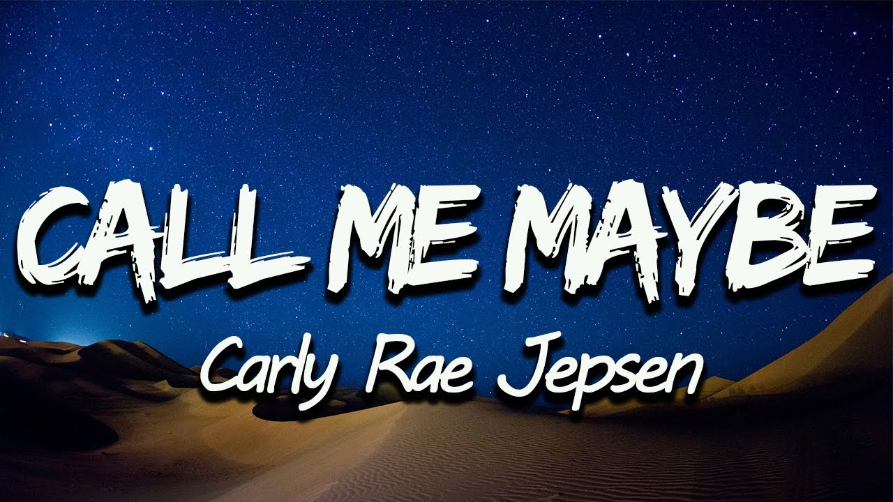 Carly Rae Jepsen - Call Me Maybe (Lyrics) - YouTube