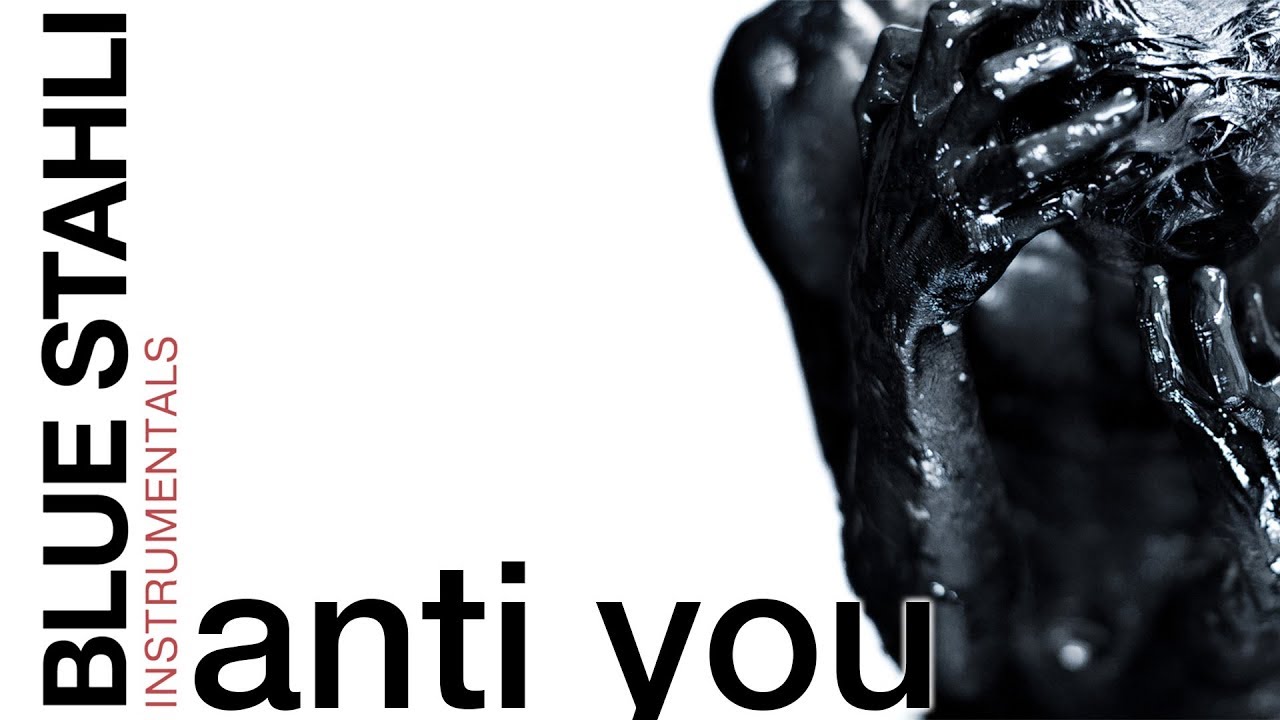 Blue Stahli - Anti You (Instrumental) - YouTube
