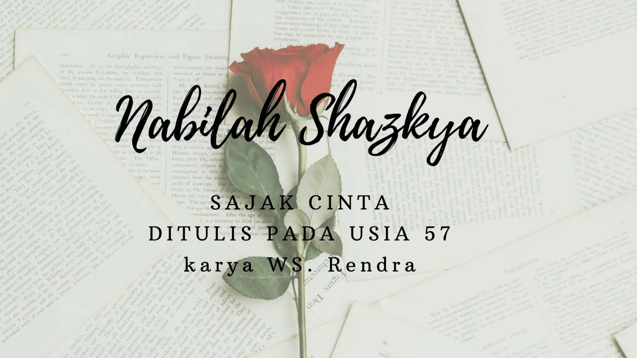 SAJAK CINTA DITULIS PADA USIA 57—WS. Rendra - YouTube