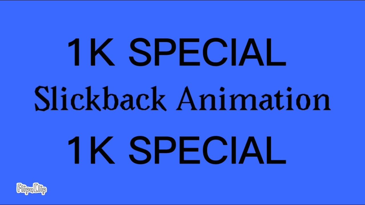 Slickback |1K SPECIAL| - YouTube