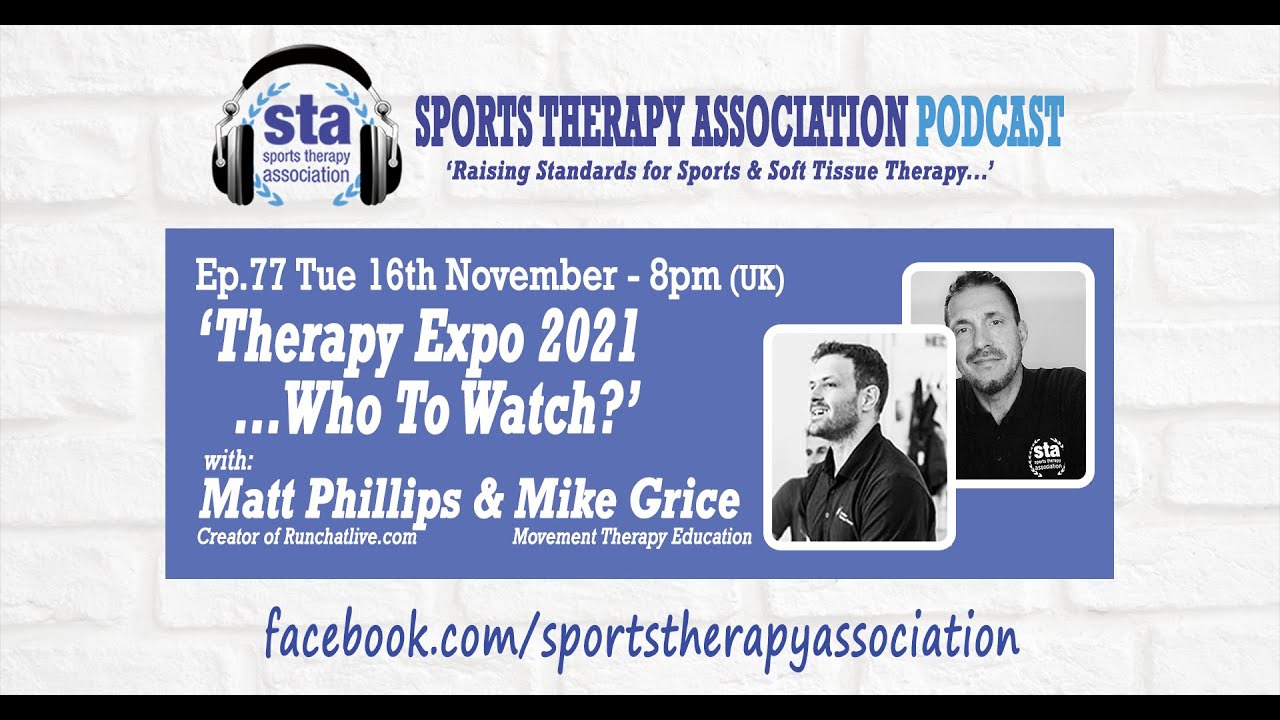 STA77 'Therapy Expo 2021: Who To Watch?' with Matt Phillips and Mike ...
