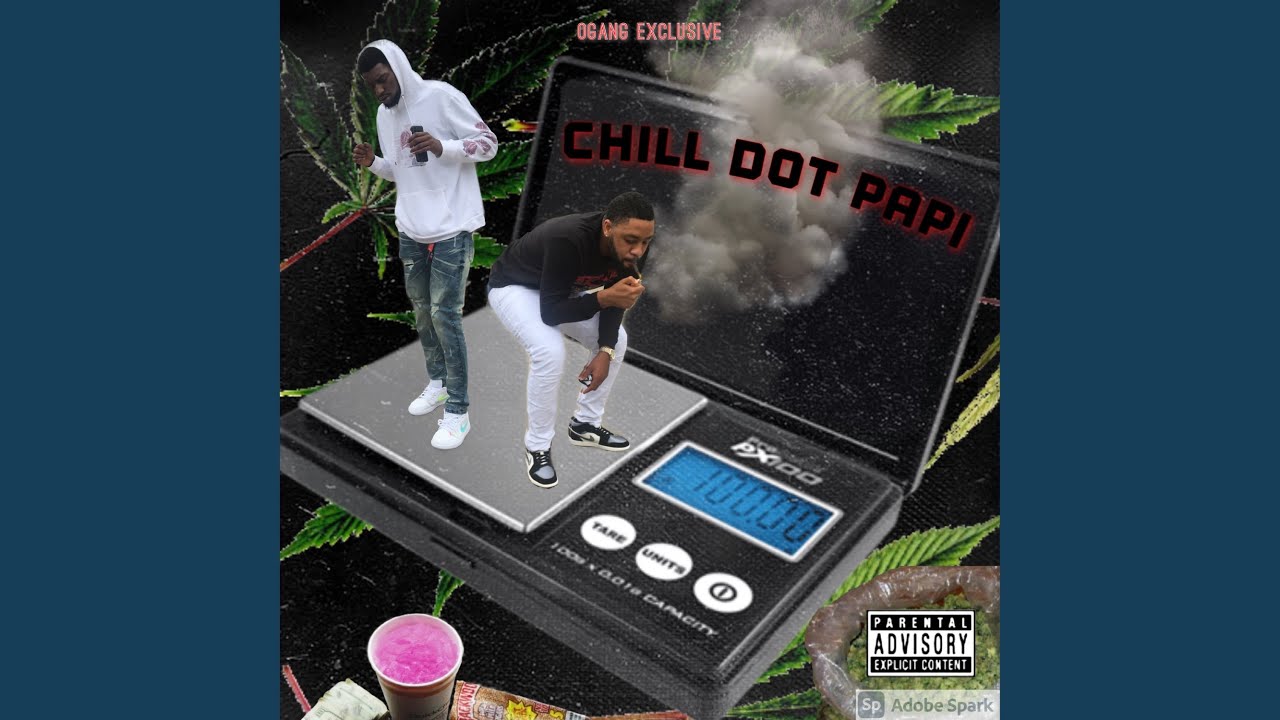 CHILL PAPI - YouTube