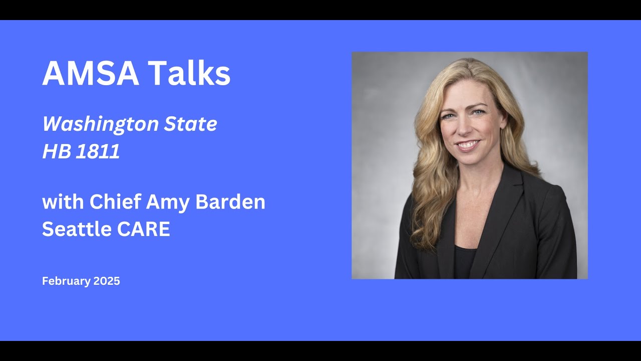 AMSA Talks - with Chief Amy Barden of Seattle CARE - YouTube