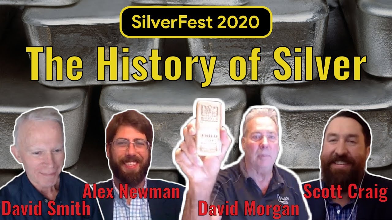 The History of Silver: David Morgan, David Smith, Alex Newman, and ...