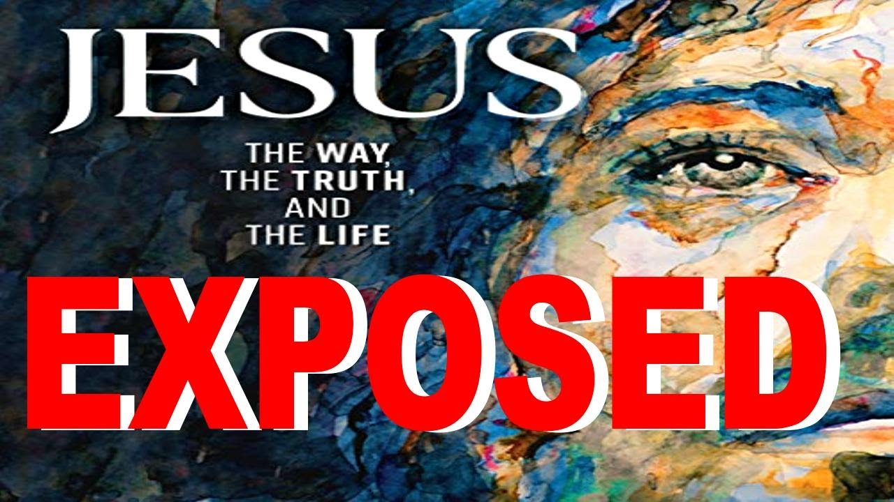 THE WAY THE TRUTH AND THE LIFE EXPOSED - YouTube