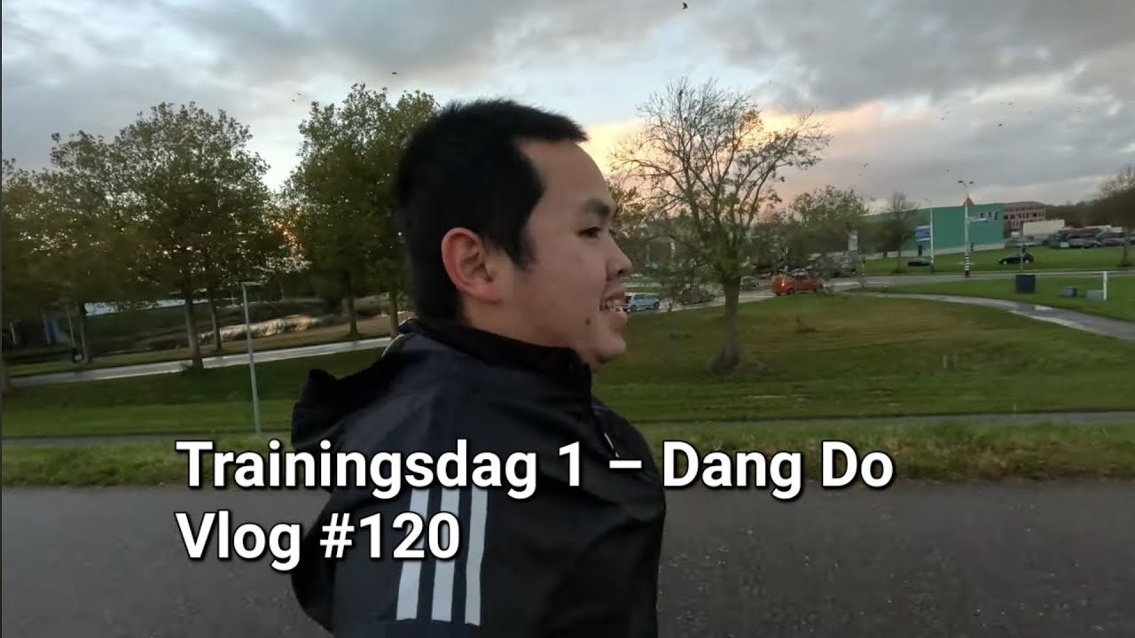 Dang Do Vlog #120 - Trainingsdag 1 - YouTube