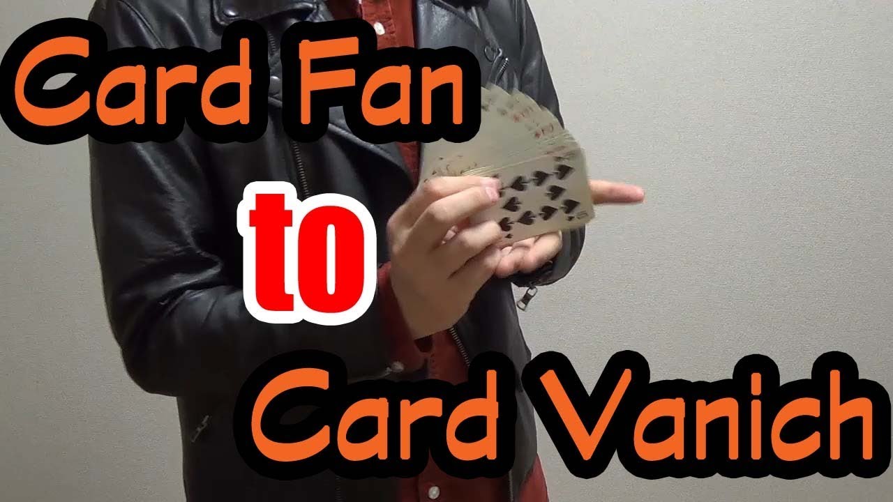 card tricks tutorial/Card Fan to Card Vanish/UHM - YouTube