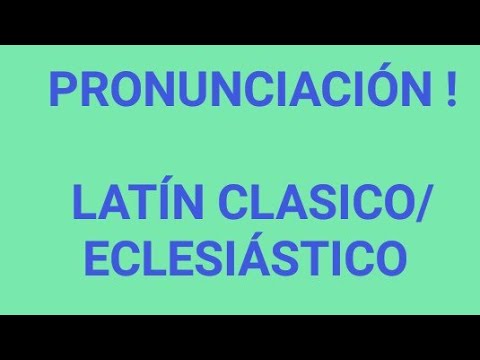 24.11. LATÍN CLÁSICO Y ECLESIÁSTICO. PRONUNCIACIONES. #latín # ...