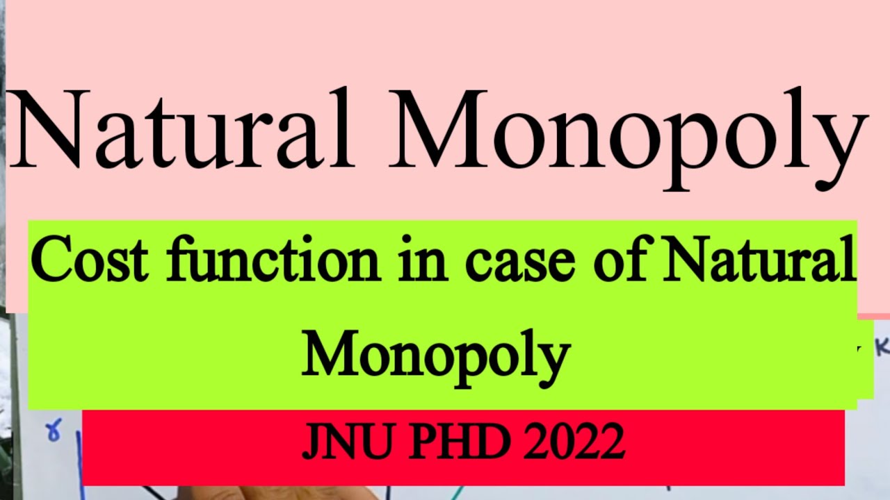 Natural Monopoly and Cost function. Average Cost function in case of ...